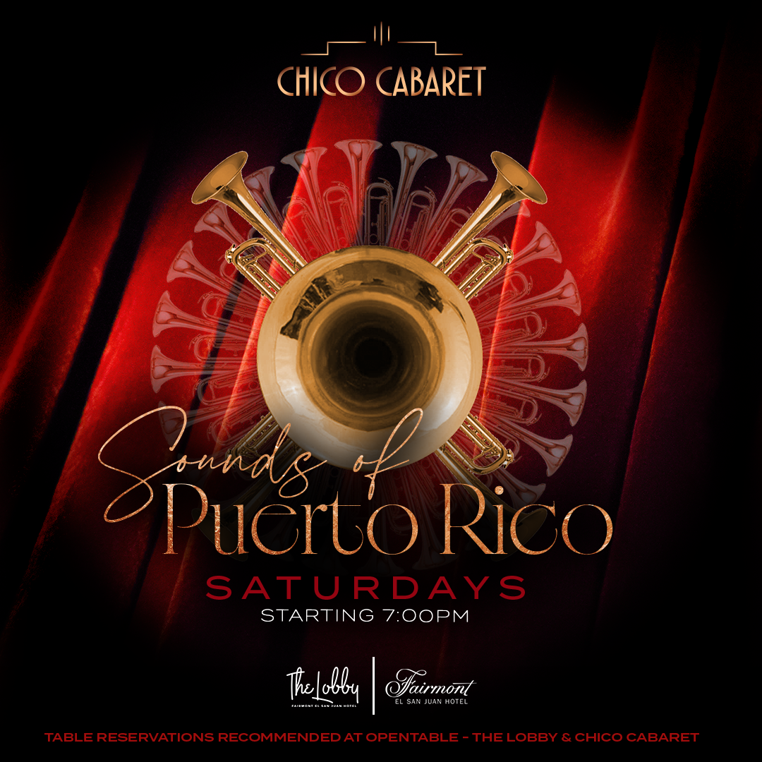 Sounds of Puerto Rico Saturdays | Fairmont El San Juan Hotel